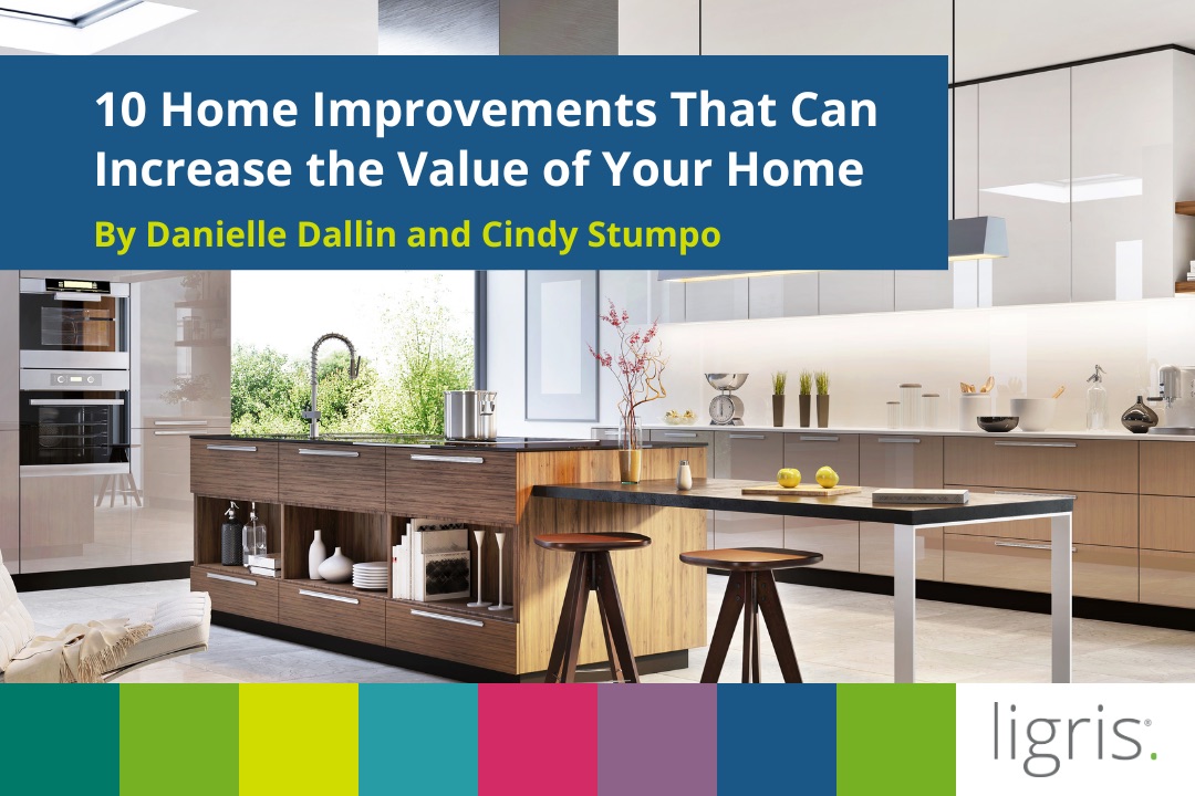 10 Home Improvements That Can Increase the Value of Your Home - Ligris