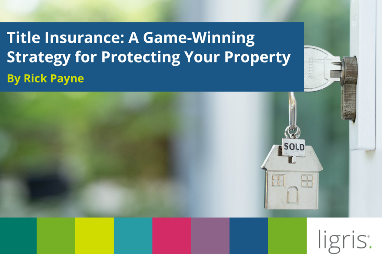 Title Insurance: A Game-Winning Strategy for Protecting Your Property ...