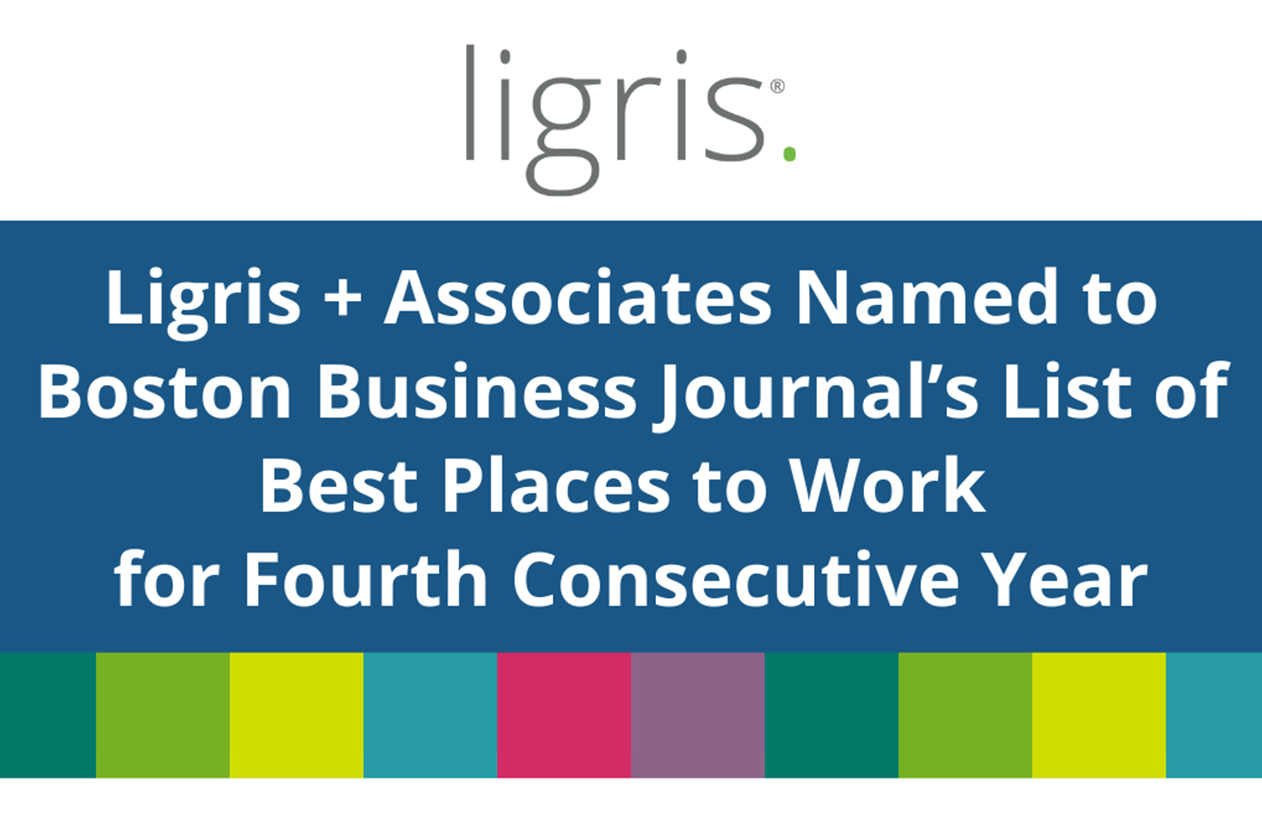 Ligris + Associates Named to Boston Business Journal’s List of Best ...