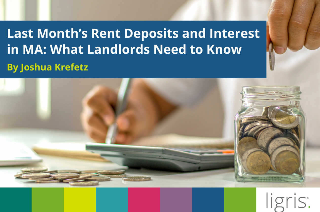 Last Month’s Rent Deposits and Interest in Massachusetts: What ...